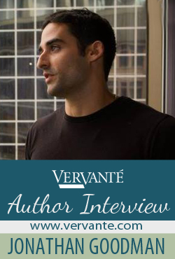 Author Interview: Jonathan Goodman - Vervante Blog
